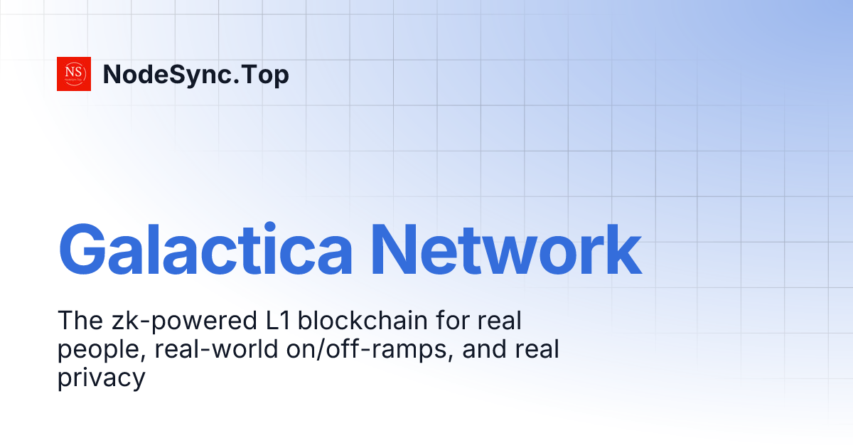 Galactica Network | NodeSync.Top